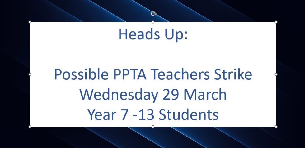 HEADS UP: Possible PPTA Strike Action Wednesday 29 March (Year 7-13 ...